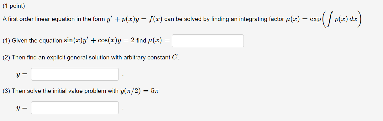 Solved A first order linear equation in the form | Chegg.com