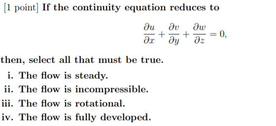 Solved [1 point] If the continuity equation reduces to ди au | Chegg.com