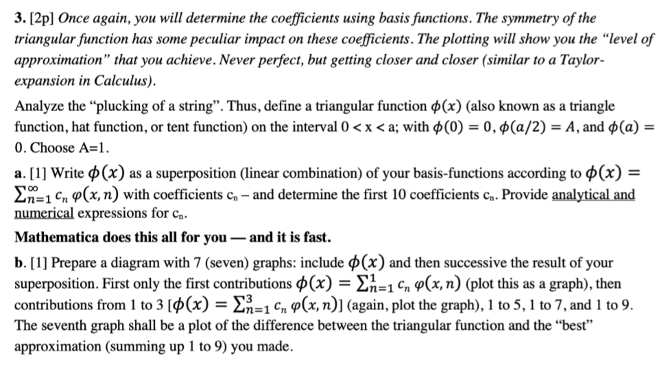 Solved [2p] ﻿Once again, you will determine the coefficients | Chegg.com