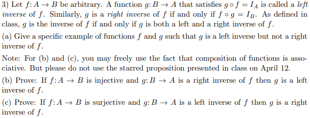 Solved 3) Let f:A→B be arbitrary. A function g:B→A that | Chegg.com