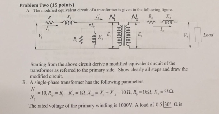 Solved The modified equivalent circuit of a transformer is | Chegg.com