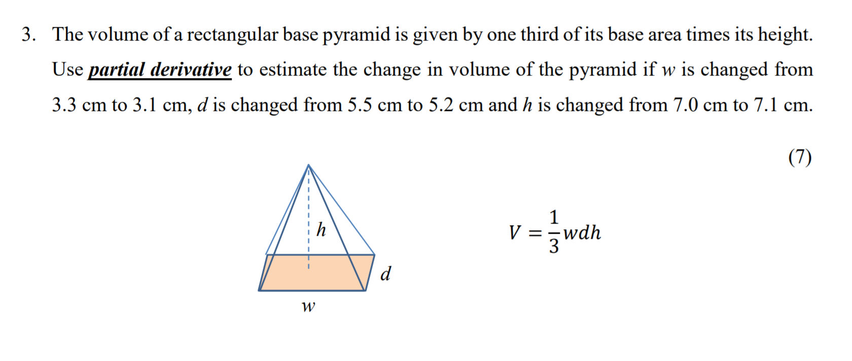 Solved 3. The volume of a rectangular base pyramid is given | Chegg.com