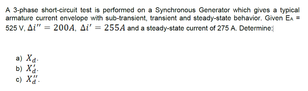 Solved A 3-phase short-circuit test is performed on a | Chegg.com