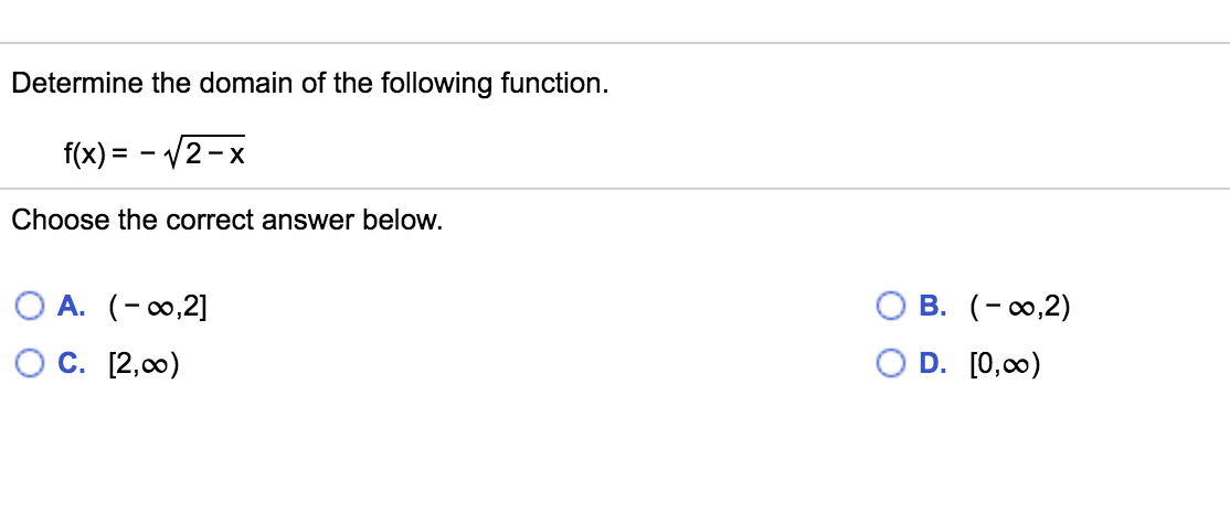 Solved Determine The Domain Of The Following Function F X