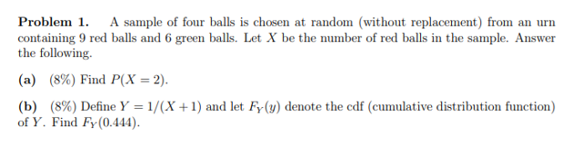 Solved Problem 1. A sample of four balls is chosen at random | Chegg.com