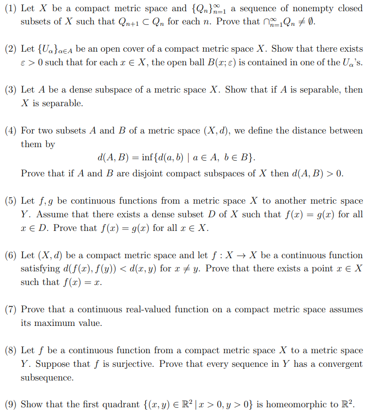 Solved (1) Let X be a compact metric space and {Qn}n=1 a | Chegg.com