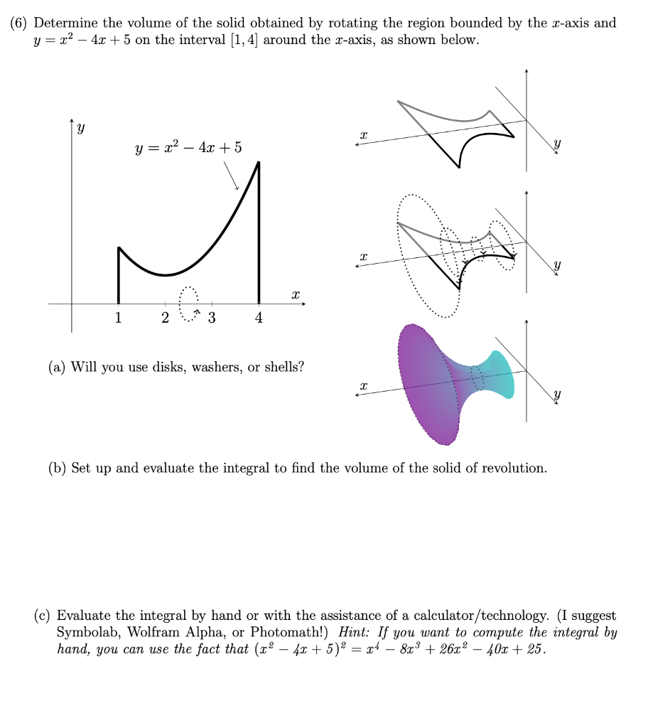 Solved 6) Determine the volume of the solid obtained by | Chegg.com