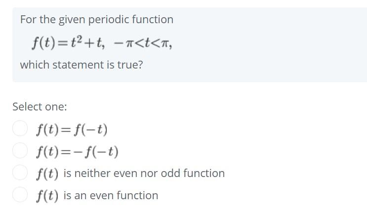 Solved For the given periodic function f(t)={2+t, – | Chegg.com