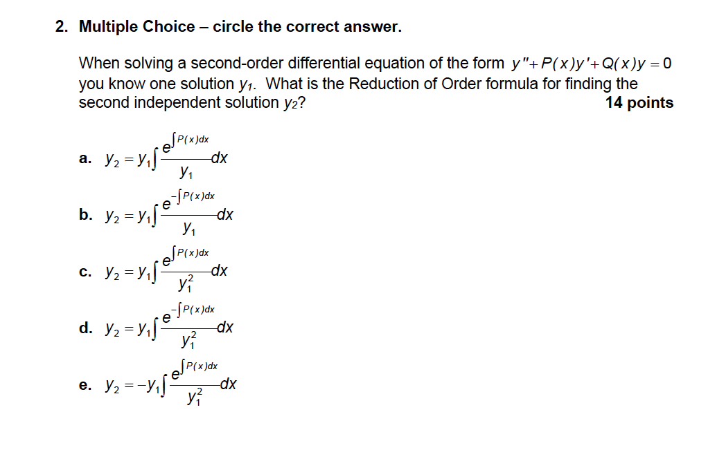 Solved 2. Multiple Choice - circle the correct answer. When | Chegg.com