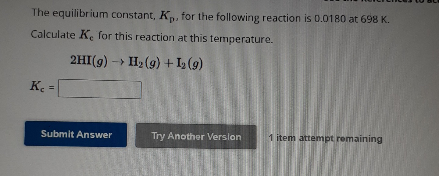 Solved The equilibrium constant, Kp, for the following | Chegg.com