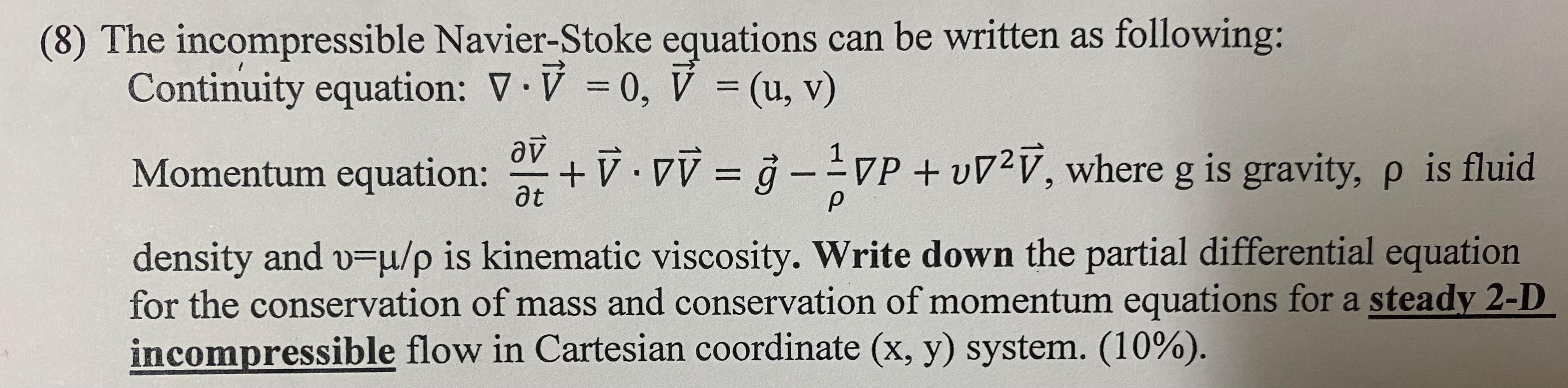 Solved Write down the partial differential equation for the | Chegg.com