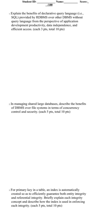 Student ID: Score: Name: Explain the benefits of | Chegg.com