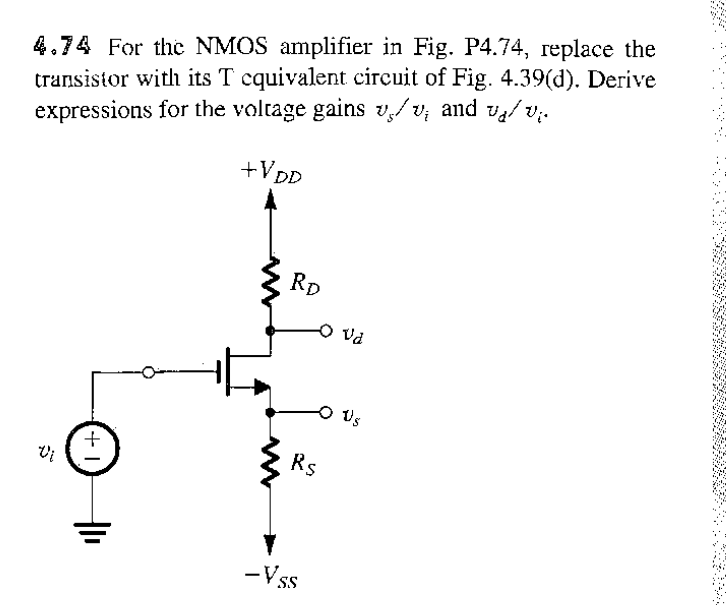 Solved 4.74 For the NMOS amplifier in Fig. P4.74, replace | Chegg.com