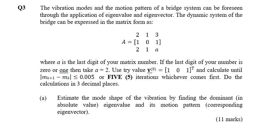 Solved Q3 The vibration modes and the motion pattern of a | Chegg.com