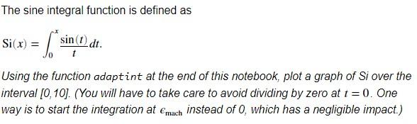 Solved The sine integral function is defined as | Chegg.com