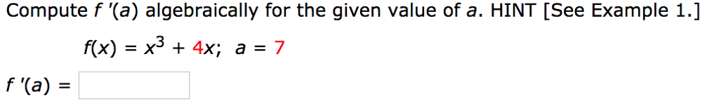 Solved Compute f '(a) algebraically for the given value of | Chegg.com