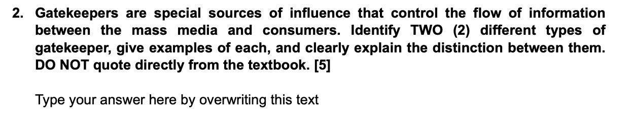 Solved 2. Gatekeepers are special sources of influence that | Chegg.com