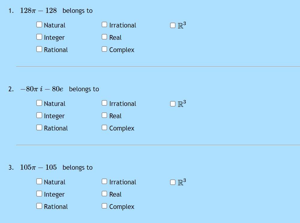 Solved 1. 128π−128 belongs to Natural Integer Rational | Chegg.com