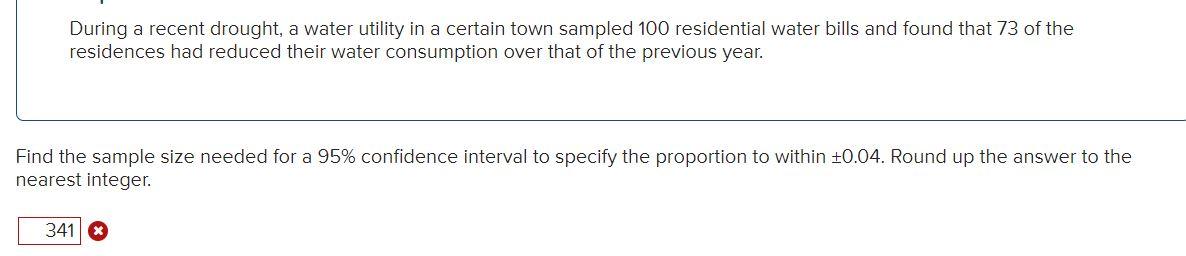 Solved During a recent drought, a water utility in a certain | Chegg.com