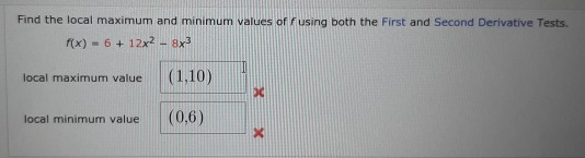 Solved Find The Local Maximum And Minimum Values Of Fusing