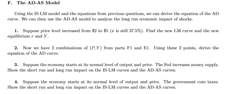 Solved F. ﻿The AD-AS ModelUsing the IS-LM model and the | Chegg.com