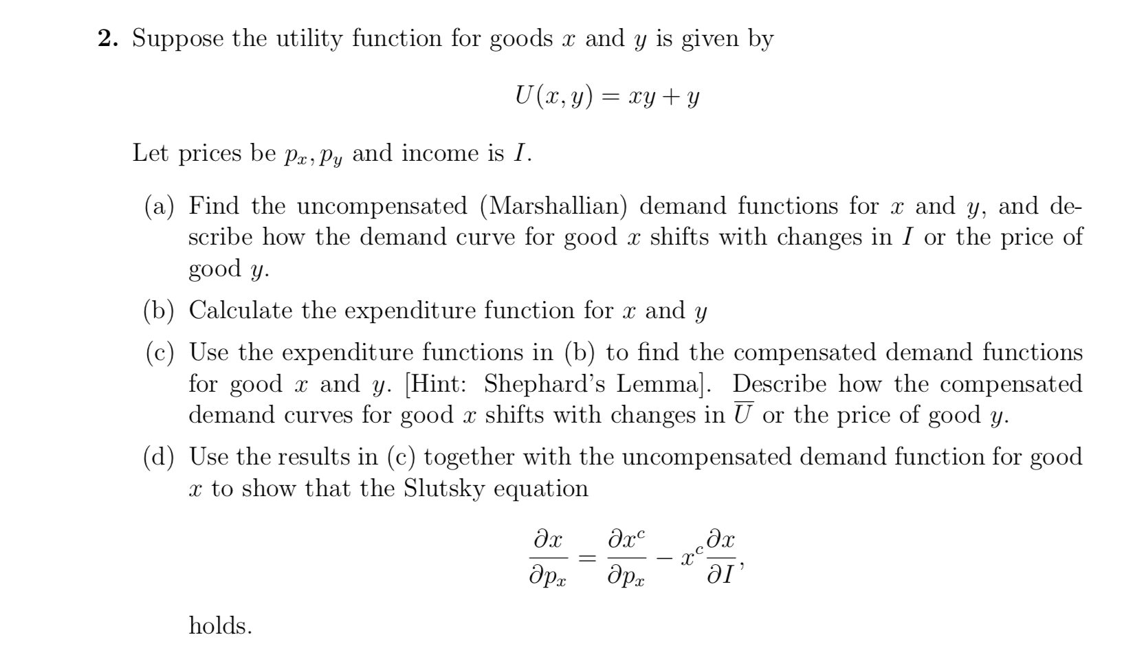 2. Suppose the utility function for goods x and y is | Chegg.com