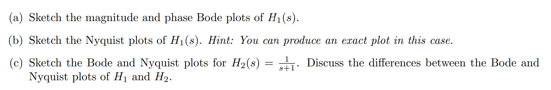 Solved Problem 4 (Bode and Nyquist Plots, 15pts). Consider | Chegg.com