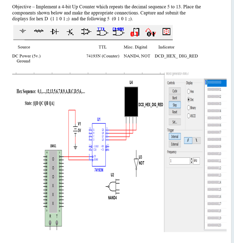 Solved Objective - Implement a 4-bit Up Counter which | Chegg.com Solved Objective - Implement a 4-bit Up Counter which | Chegg.com