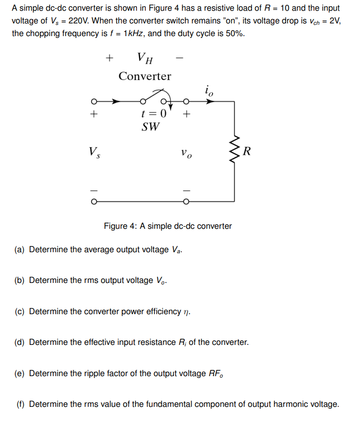 Solved A simple dc-dc converter is shown in Figure 4 has a | Chegg.com