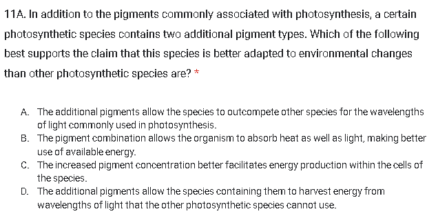 Solved 11A. In addition to the pigments commonly associated | Chegg.com
