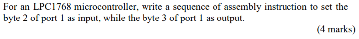 Solved For an LPC1768 microcontroller, write a sequence of | Chegg.com