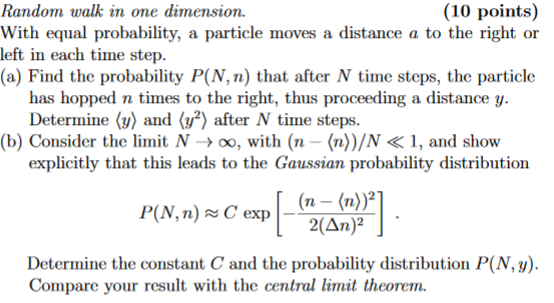 Random walk in one dimension. (10 points) With equal | Chegg.com