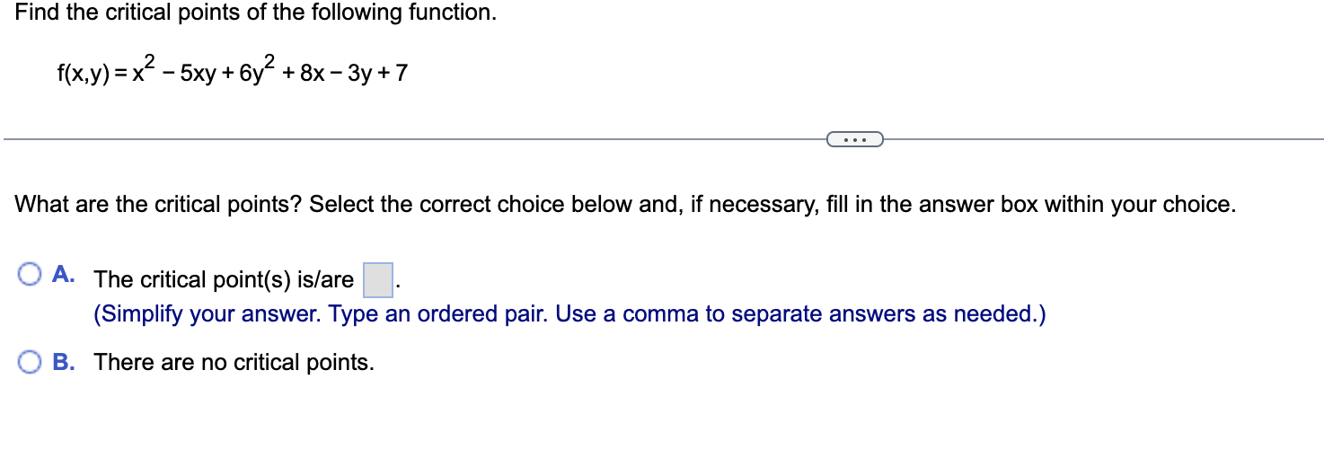 Solved Find the critical points of the following function. | Chegg.com