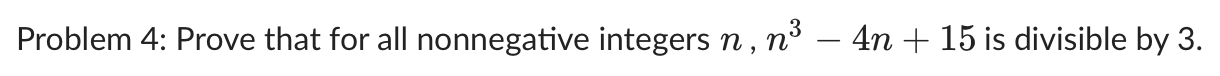 Solved Problem 4: Prove that for all nonnegative integers | Chegg.com