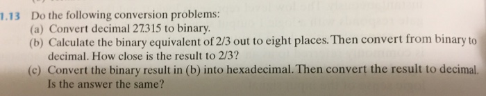 Solved Do the following conversion problems: (a) Convert | Chegg.com