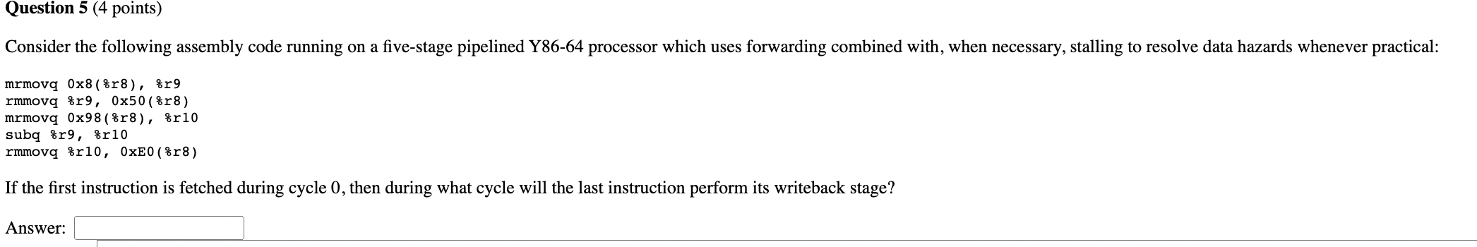 Solved Consider the following assembly code running on a | Chegg.com