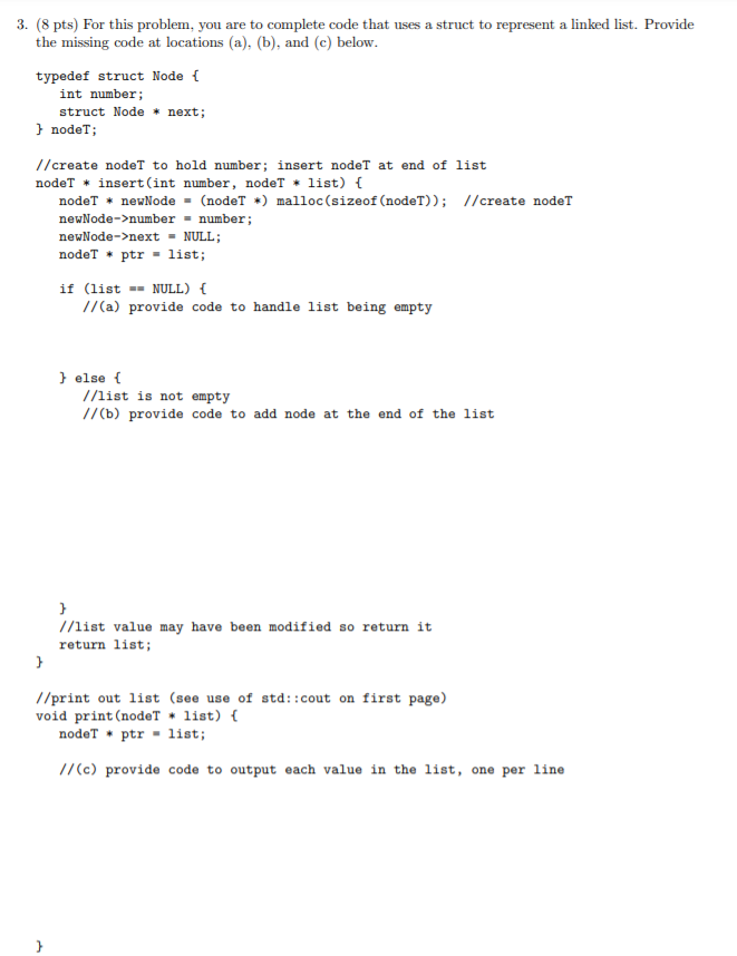 Solved 3. (8 pts) For this problem, you are to complete code | Chegg.com