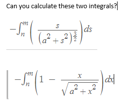 Solved Can you calculate these two integrals?|| S -J( ds n | Chegg.com