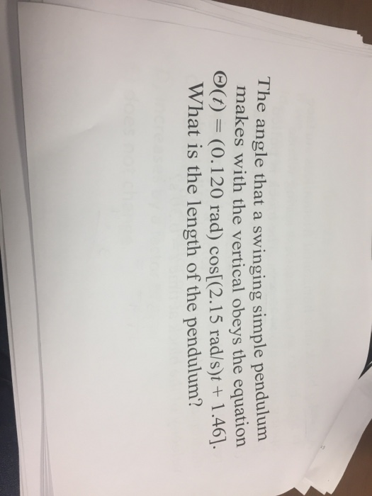 Solved The angle that a swinging simple pendulum makes with | Chegg.com