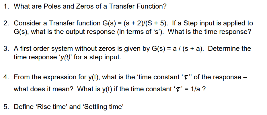 Solved 1. What are Poles and Zeros of a Transfer Function? | Chegg.com