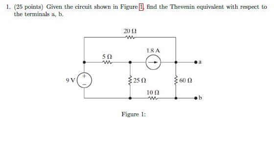 Solved 1. (25 ﻿points) ﻿Given the circuit shown in Figure 1, | Chegg.com