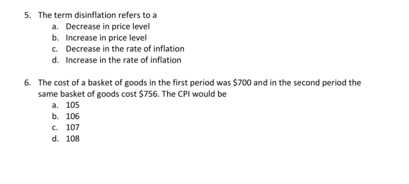Solved 5. The term disinflation refers to a a. Decrease in | Chegg.com