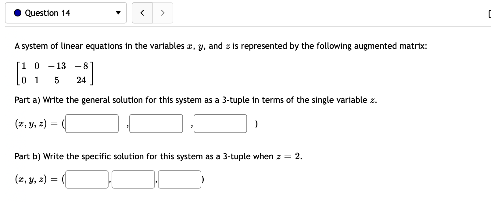 Solved [1001−135−824] Part a) Write the general solution for | Chegg.com
