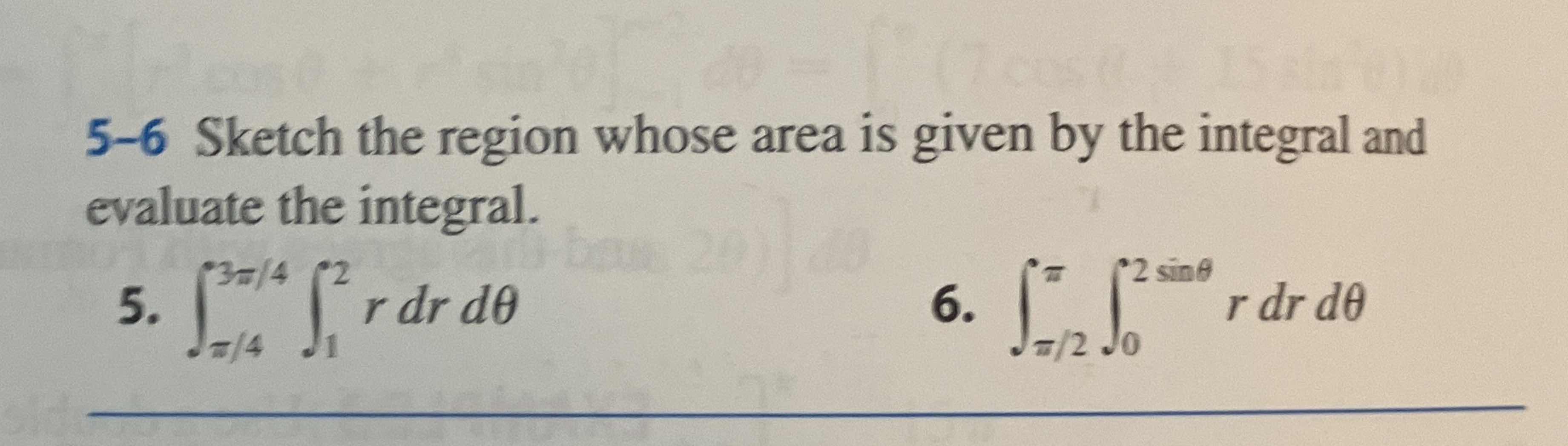 Solved 5-6 ﻿Sketch the region whose area is given by the | Chegg.com
