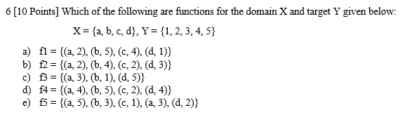 Solved 6 [10 ﻿Points] ﻿Which of the following are functions | Chegg.com