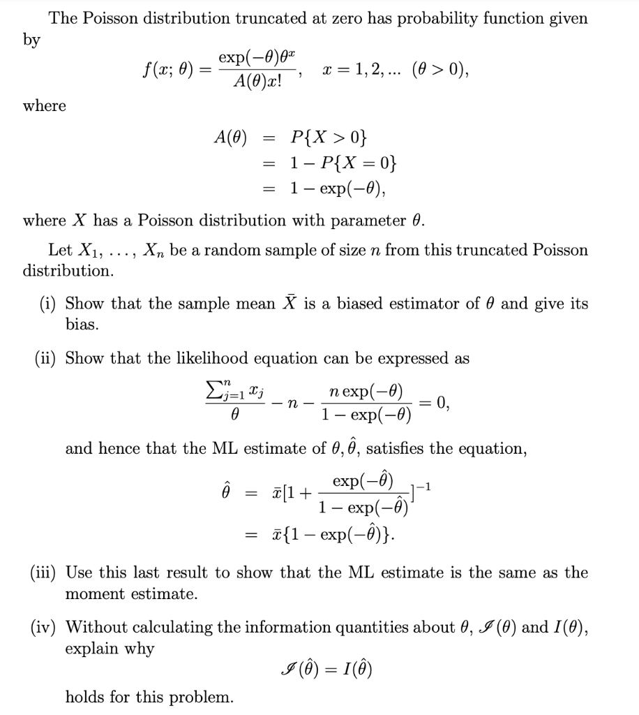 The Poisson distribution truncated at zero has | Chegg.com