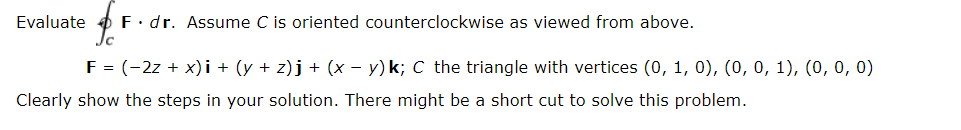 Solved Evaluate F.dr. Assume C is oriented counterclockwise | Chegg.com