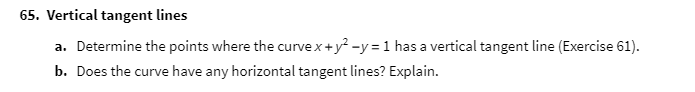 Solved 65. Vertical tangent lines a. Determine the points | Chegg.com