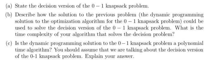 (a) State the decision version of the 0 1 knapsack | Chegg.com
