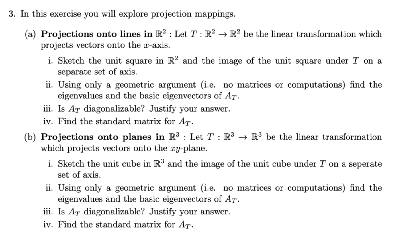 Solved 3. In this exercise you will explore projection | Chegg.com